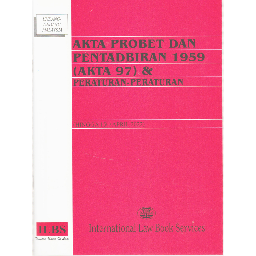 AKTA PROBET DAN PENTADBIRAN 1959 [AKTA 97] & PERATURAN-PERATURAN -EDISI APRIL/2022 | Shopee Malaysia