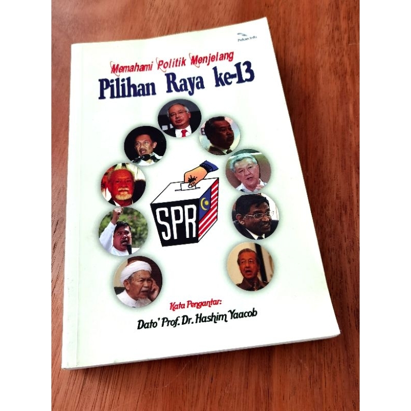 Memahami Politik Menjelang Pilihan Raya Ke 13 Buku Dato Prof Dr Hashim ...