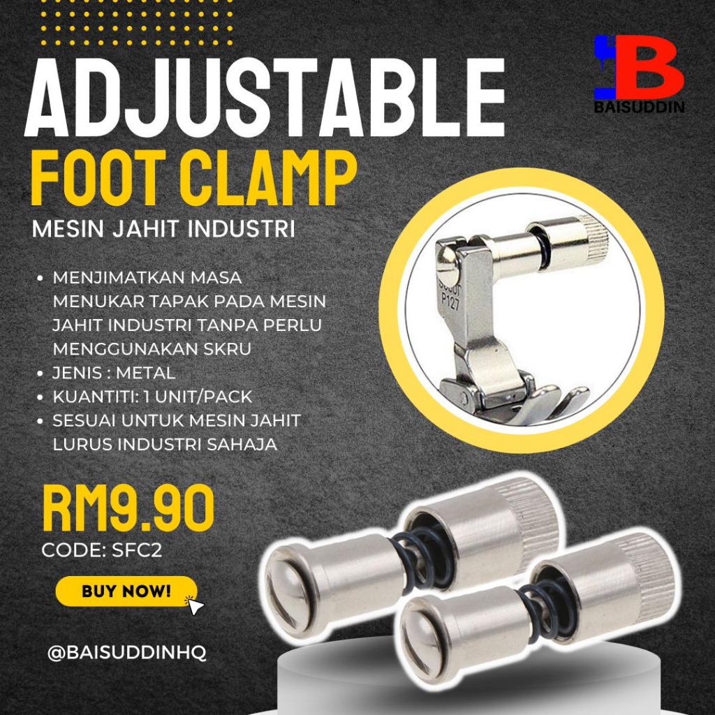 Adjustable Foot Clamp / Alat tukar tapak Mesin Jahit Industri / Easy ...
