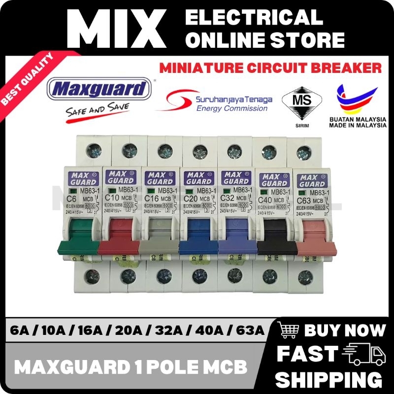Maxguard GENUINE 1 Pole 6kA Miniature Circuit Breakers (MCB) MCB 6A 10A 16A 20A 32A 40A 63A ...