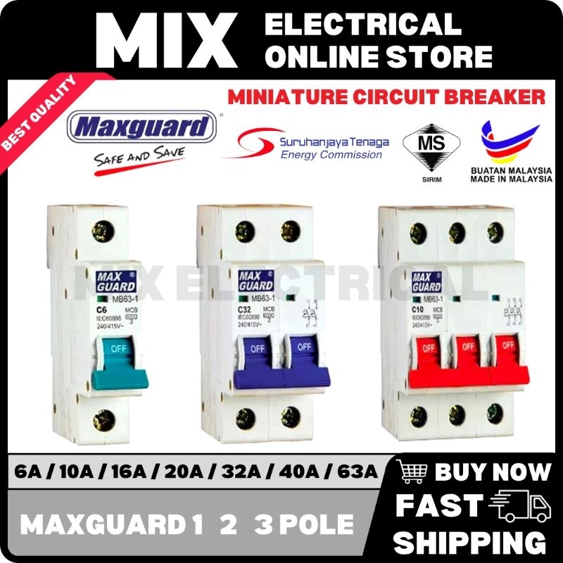 Maxguard 1POLE 2POLE 3POLE MCB 6A 10A 16A 20A 32A SIRIM APPROVED Miniature Circuit Breaker 6000A ...