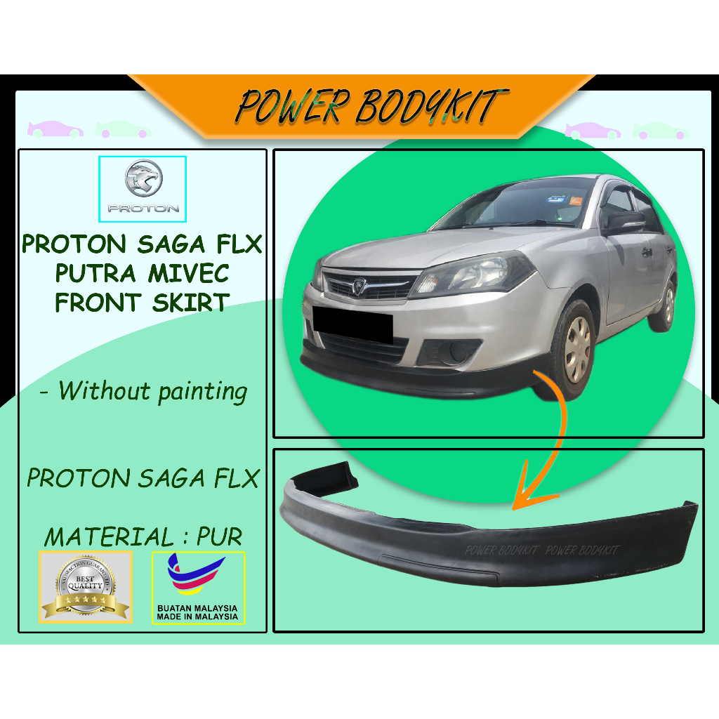 READY STOCK Proton Saga FLX Mivec Putra Front Skirt Material PUR (Getah ...