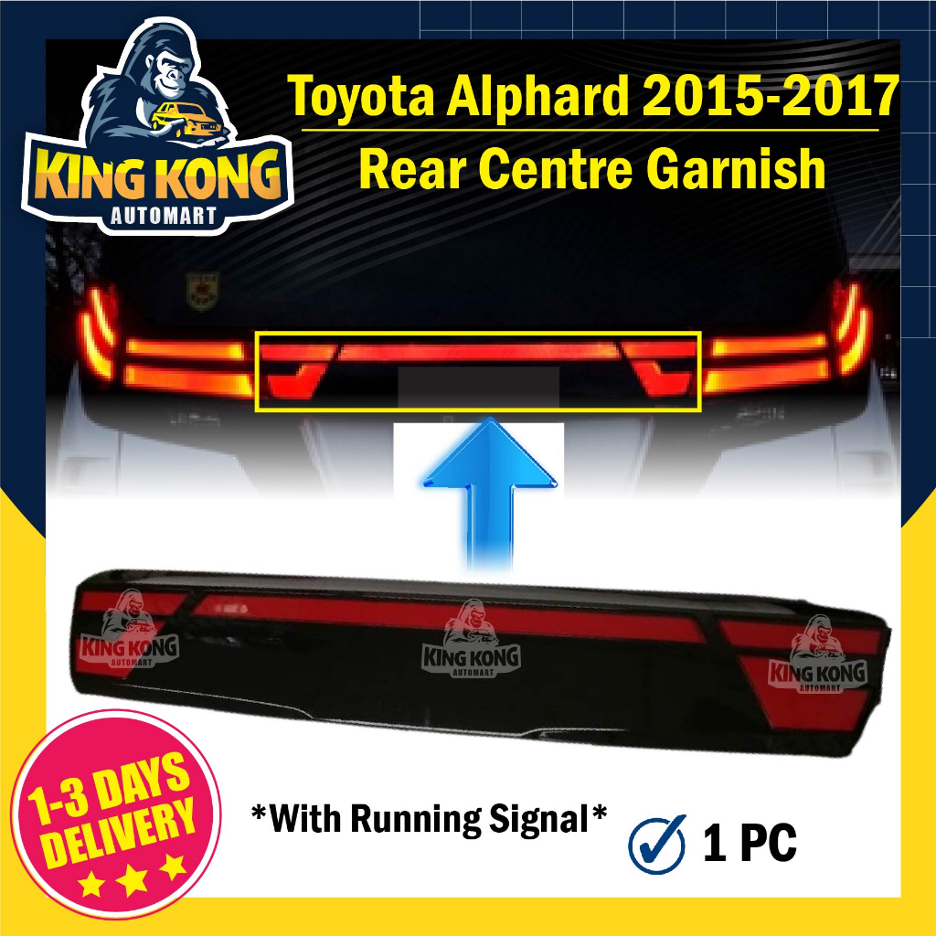 Toyota Alphard 2015 2016 2017 LED Rear Centre Tail Lamp Garnish AGH30 ...