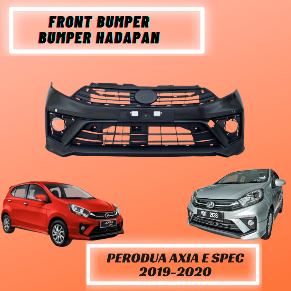 PERODUA AXIA 2019 2020 ( E SPEC ) GXTRA FRONT BUMPER DEPAN 100% ...