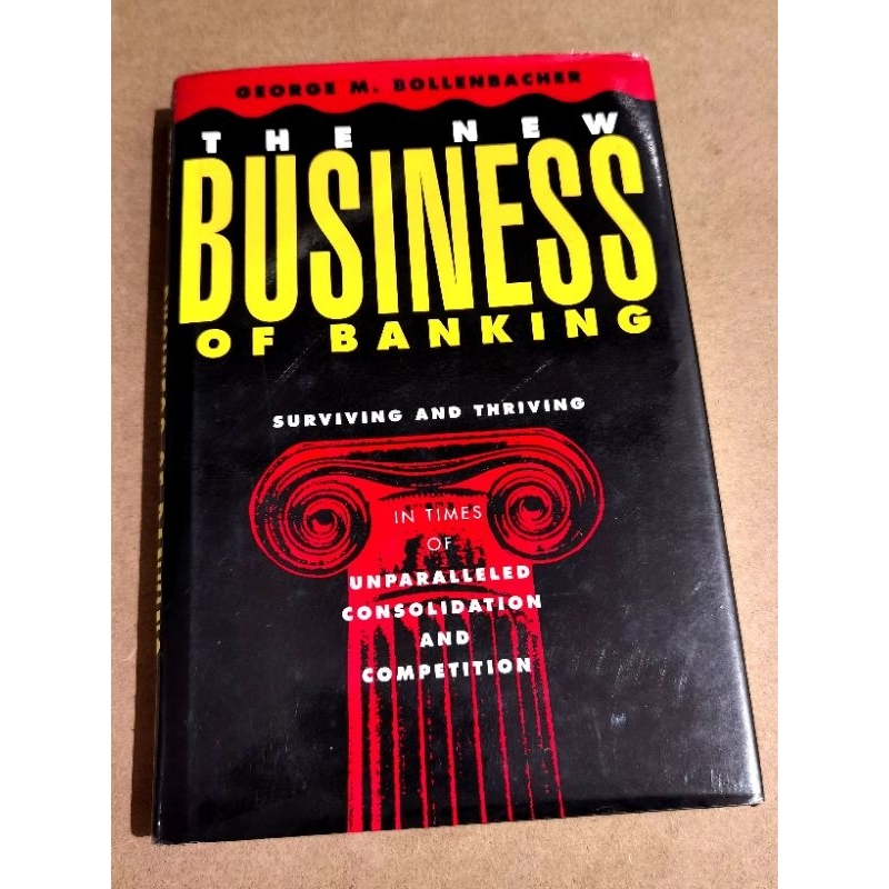 The New Business Of Banking Surviving And Thriving In Times Of ...