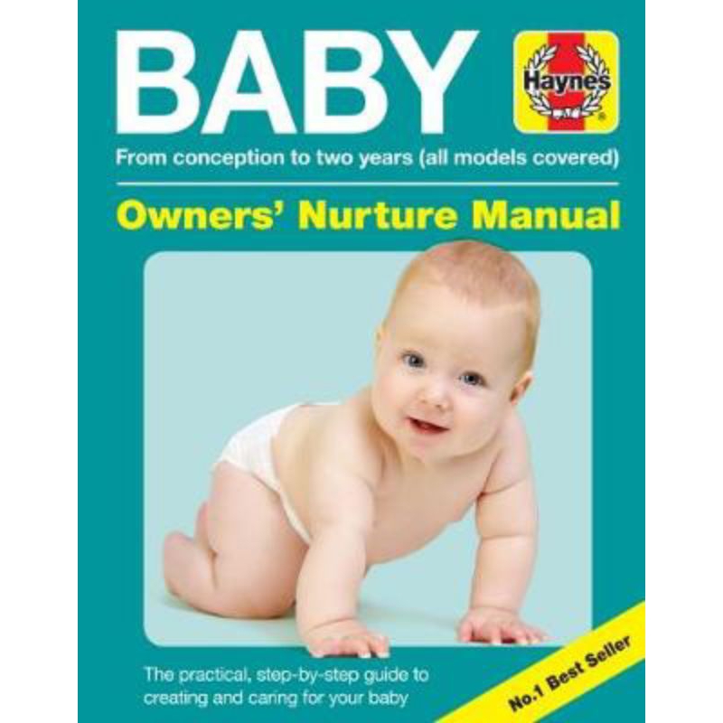 Baby Manual Owners' Nuture Manual (3rd edition): Conception to two ...