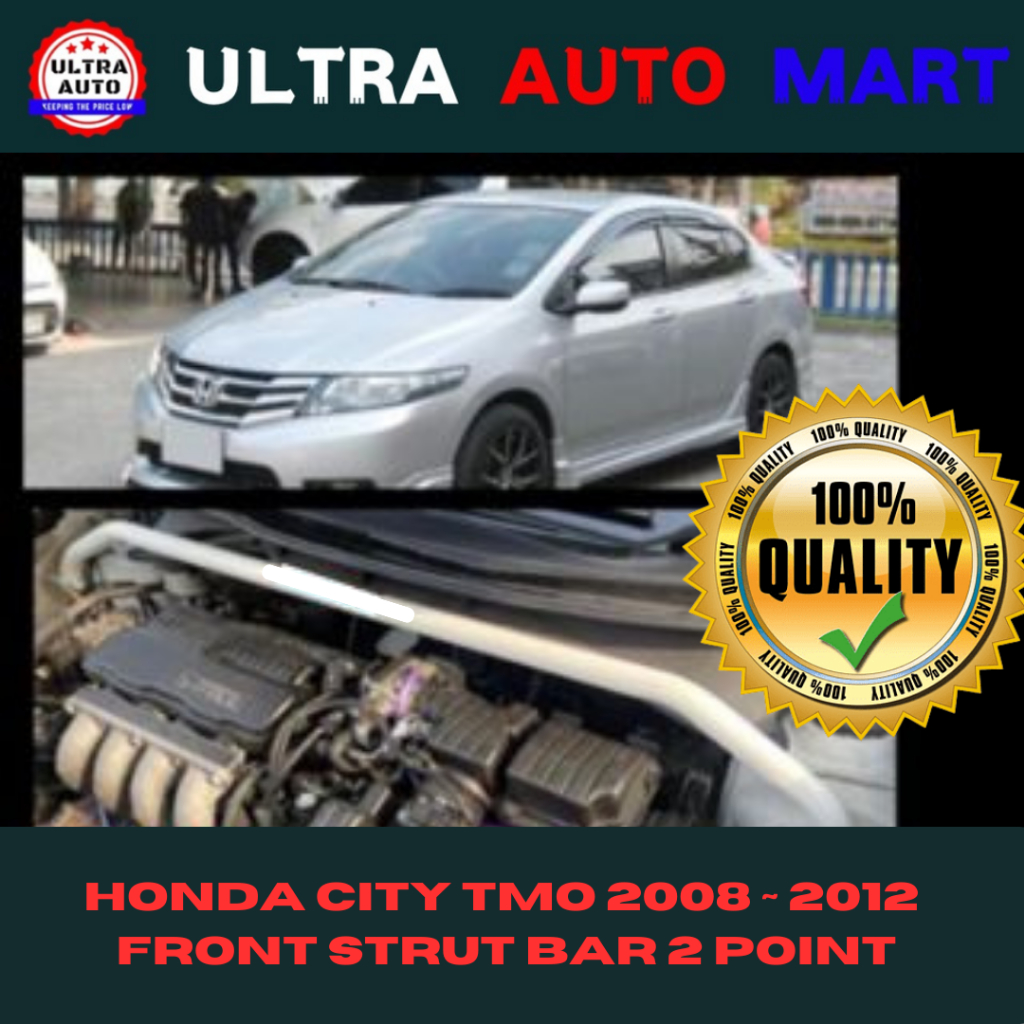 SAFETY BAR HONDA CITY GM2 TMO 2008-2012 RACING BAR FRONT STRUT BAR 2 ...