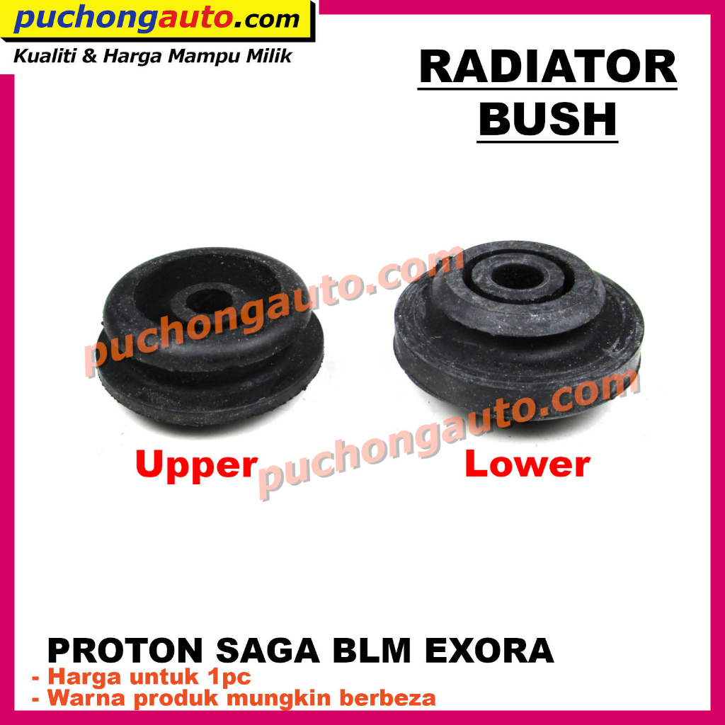 Bush Radiator Getah Lower Upper Atas Bawah - Proton Saga BLM Exora ...