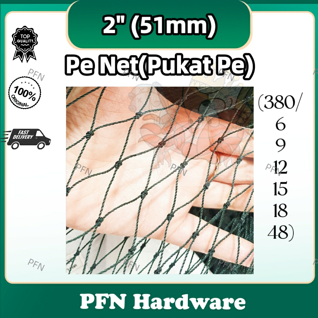Pukat Pe 2" inch (380/6/9/12/15) Jaring 'Thai Net" UV Pukat Netting ...