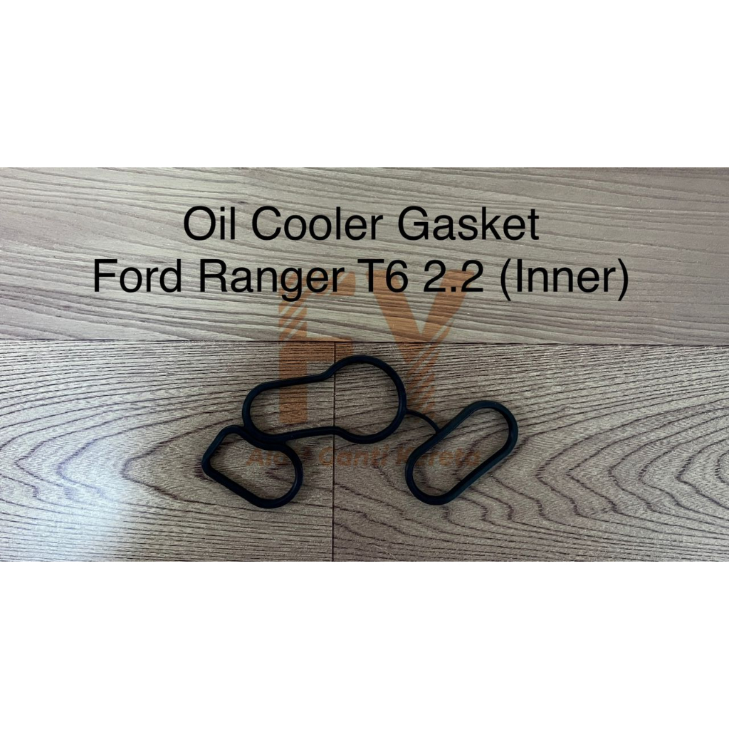 OIL COOLER GASKET FORD RANGER T6 2.2 (INNER) | Shopee Malaysia