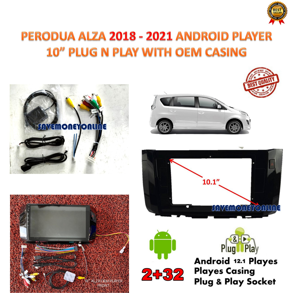 PERODUA ALZA 2018 - 2021 ANDROID PLAYER 10” INCH PLUG N PLAY WITH OEM ...