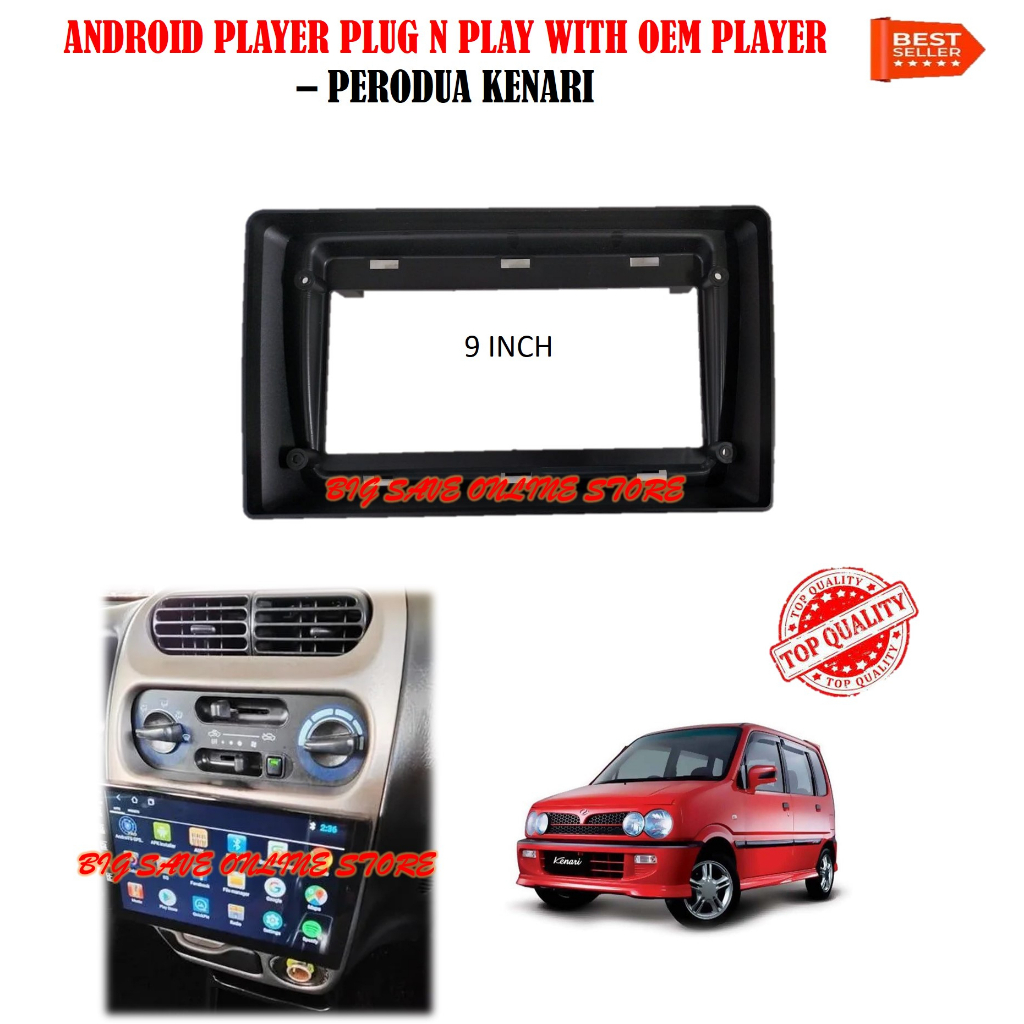 PERODUA KENARI ANDROID PLAYER 9” INCH PLUG N PLAY WITH OEM CASING ...