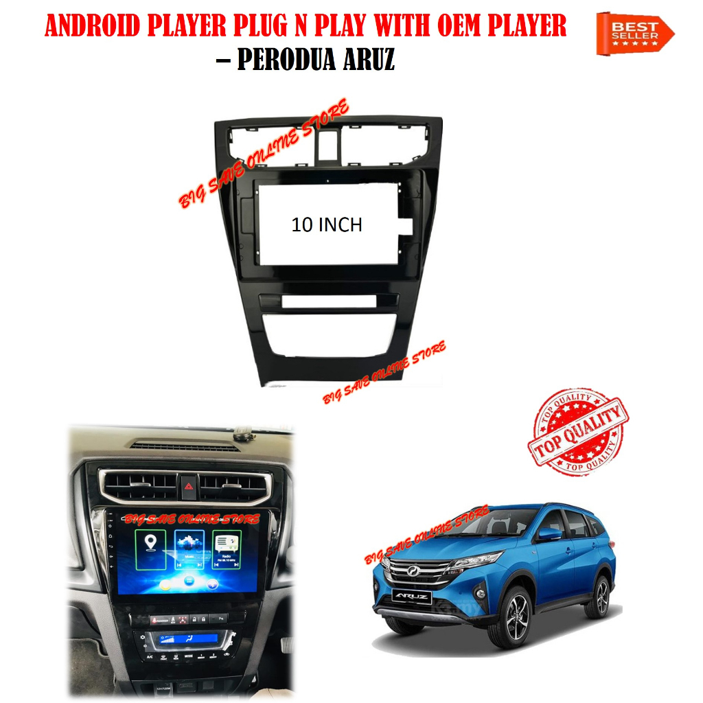 Perodua Aruz 2018 - 2022 android player 10 inch PLUG N PLAY with OEM ...