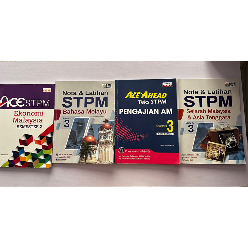 STPM SEMESTER 3 PENGAJIAN AM ACE EKONOMI MALAYSIA BAHASA MELAYU SEJARAH MALAYSIA SEJARAH ASIA ...