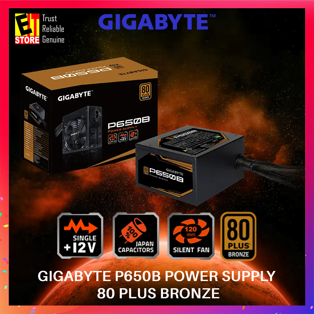 GIGABYTE P650B POWER SUPPLY 80 PLUS BRONZE | Shopee Malaysia