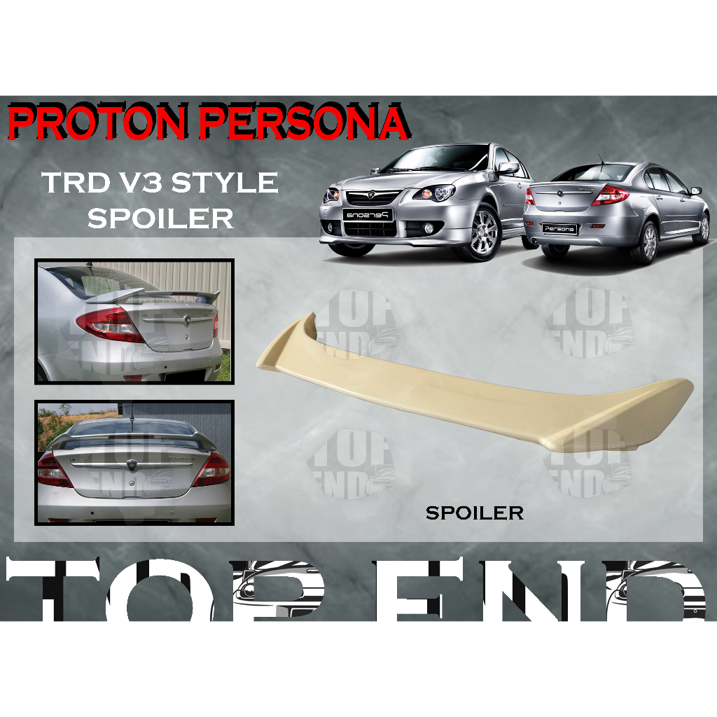 PROTON PERSONA 2008 TRD V3 SPOILER PERSONA TRD-V3 SPOILER REAR ROOF ...
