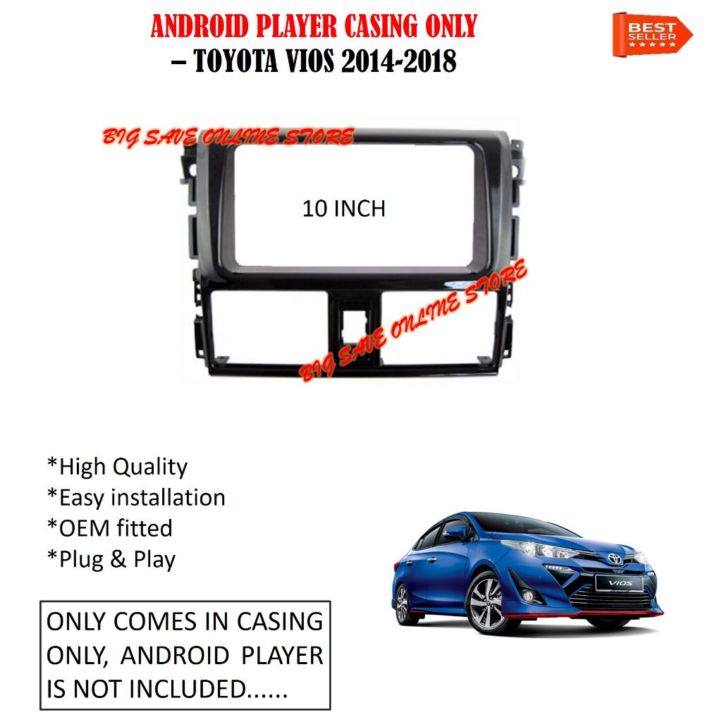 TOYOTA VIOS 2014 - 2018 10 INCH ANDROID PLAYER CASING | Shopee Malaysia