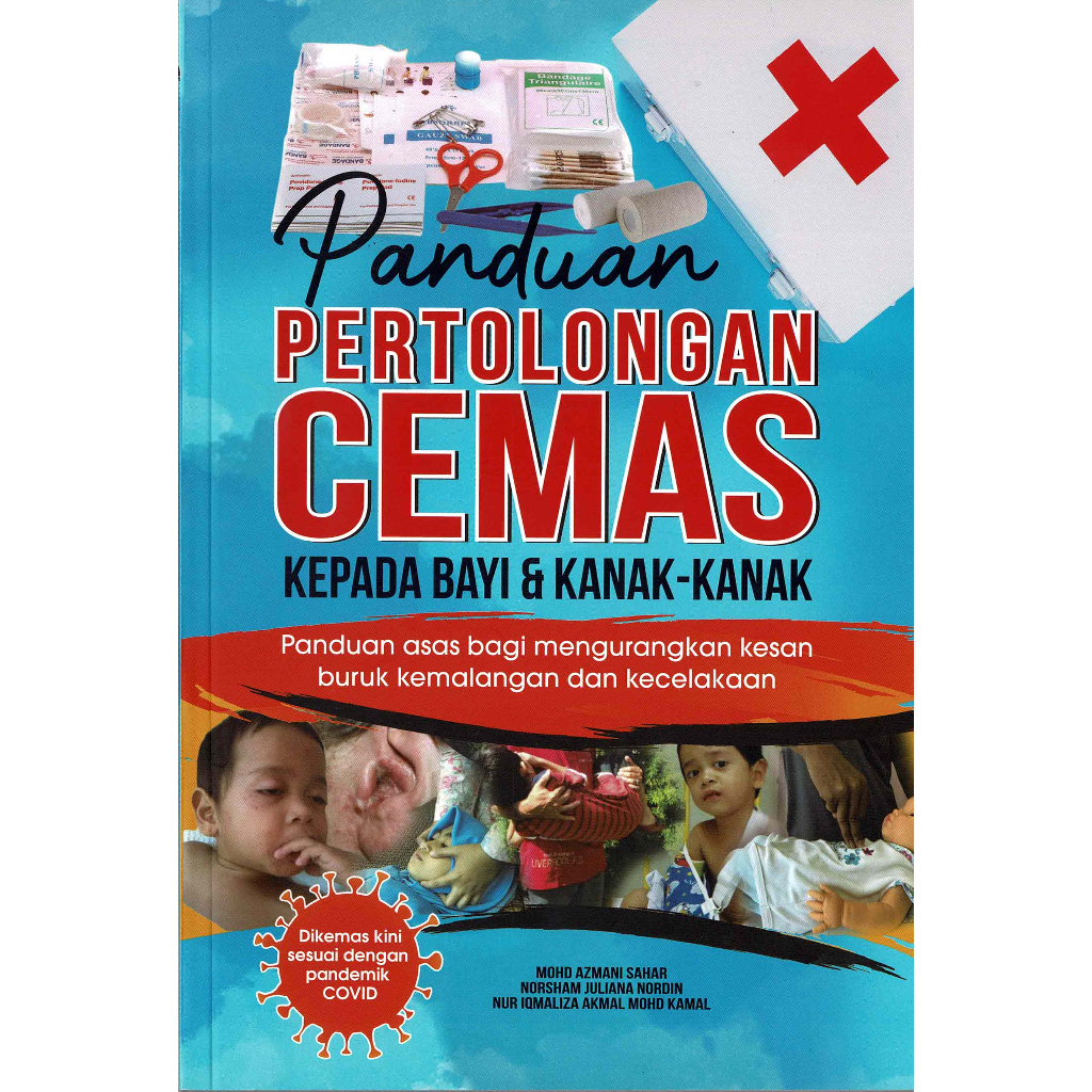 Panduan Pertolongan Cemas Kepada Bayi & Kanak-Kanak / 9789674405991 | Shopee Malaysia