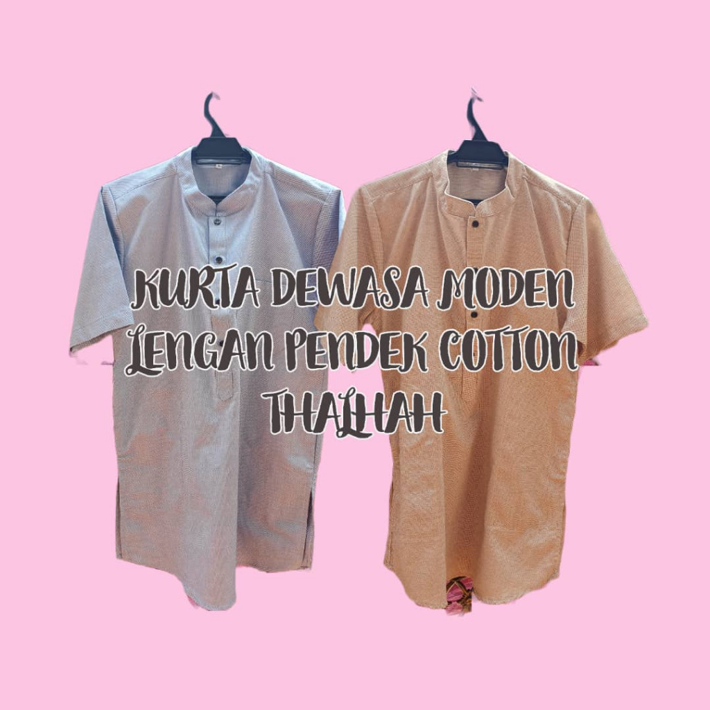 NEW KURTA DEWASA MODEN LENGAN PENDEK COTTON THALHAH (READY STOCK ...