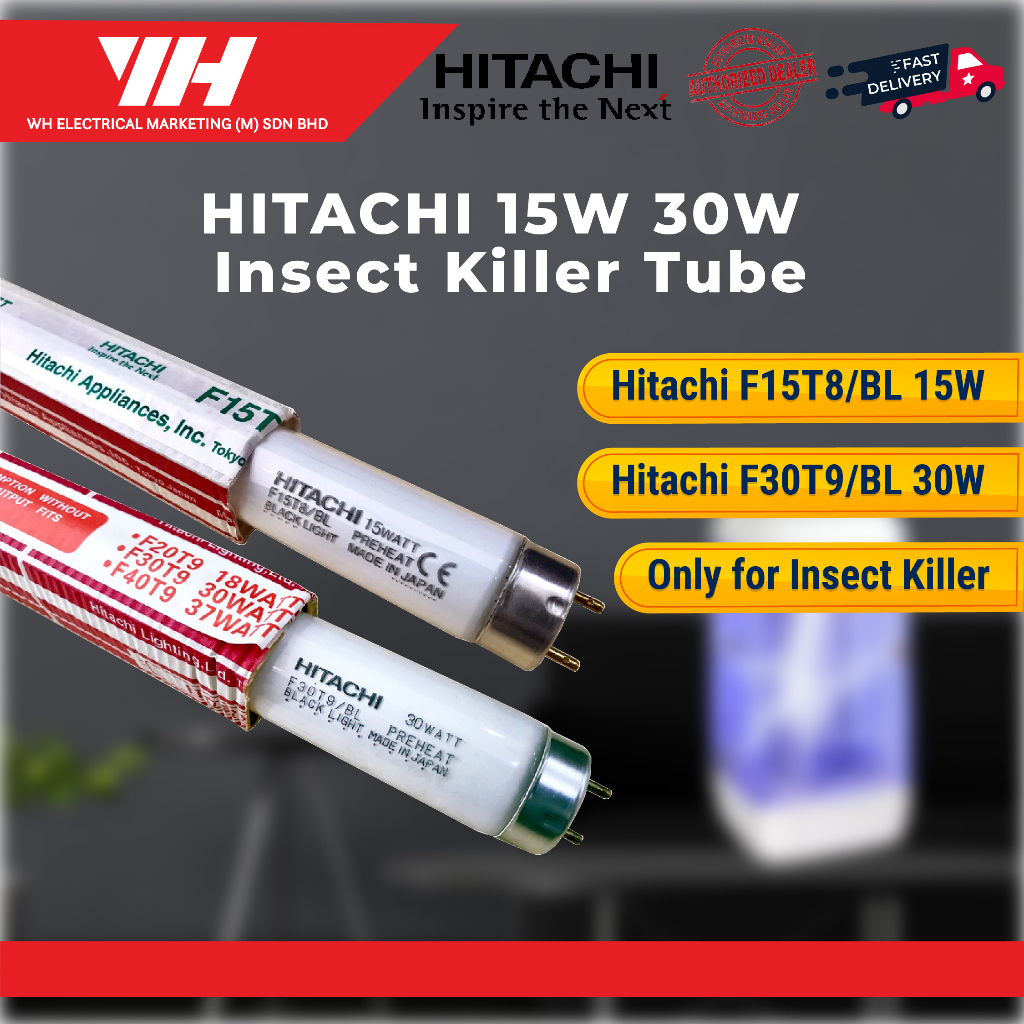 HITACHI Insect Killer Tube (15W x 1.5FT/30W x 3FT) (F15T8/BL , F30T9/BL ...