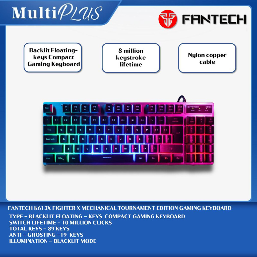 FANTECH K613X FIGHTER X MECHANICAL TOURNAMENT EDITION GAMING KEYBOARD ...