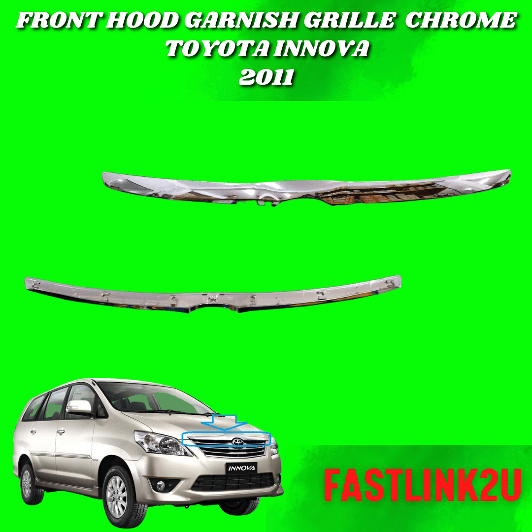 Fastlink Toyota Innova 2011 Front Hood Garnish Depan Grille Chrome New ...
