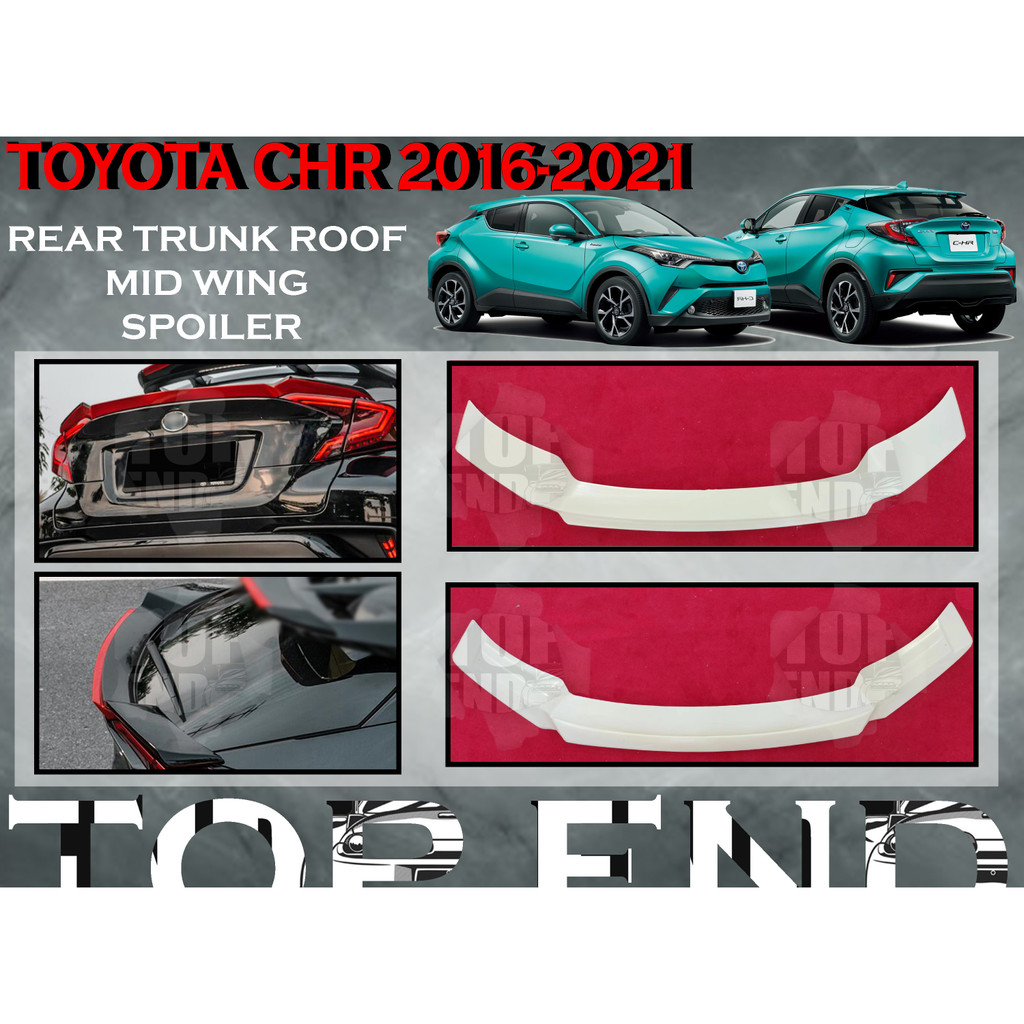 TOYOTA CHR SILK BLAZE MID WING SPOILER CH R CH-R 2018-2022 REAR MID ...