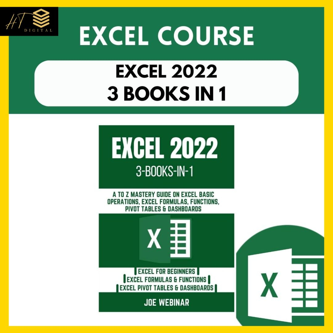Excel 2022 3 Books In 1 A to Z Mastery Guide on Excel Basic Operations, Excel Formulas ...
