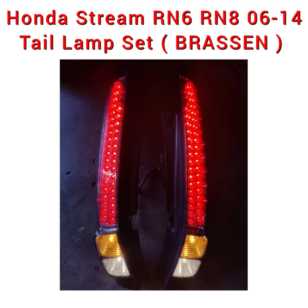 Honda Stream RN6 RN8 06-14 Year's LED Tail Lamp ( BRASSEN ) / Rear Light / Lampu Belakang ...