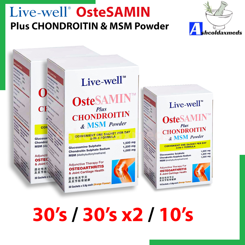 Live-Well Ostesamin Plus Chondroitin & MSM Powder 30's / 30'sX2 / 10's ...