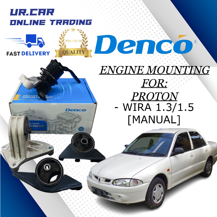 DENCO PROTON WIRA 1.3 / 1.5 (MANUAL) ENGINE MOUNTING KIT SET PREMIUN ...