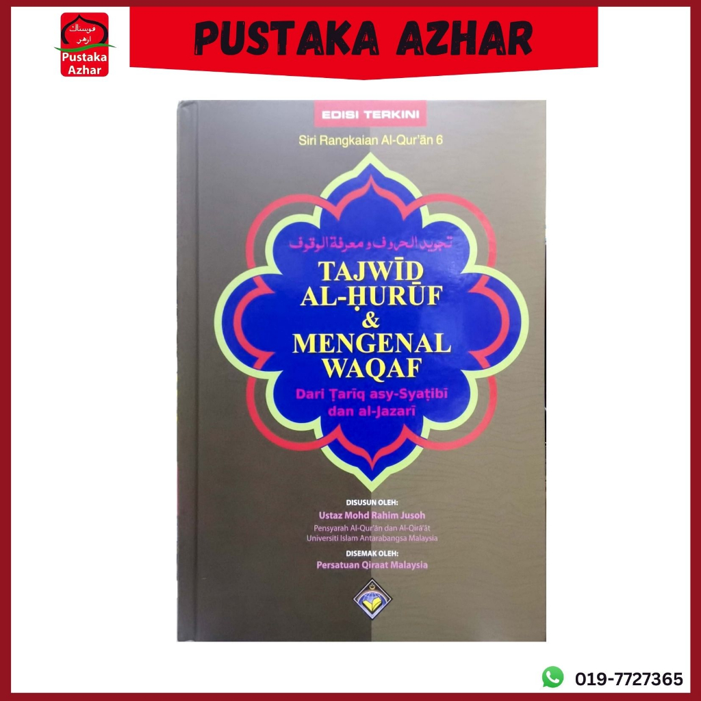 TAJWID AL-HURUF & MENGENAL WAQAF - DARI TARIQ ASY-SYATIBI DAN AL-JAZARI ...
