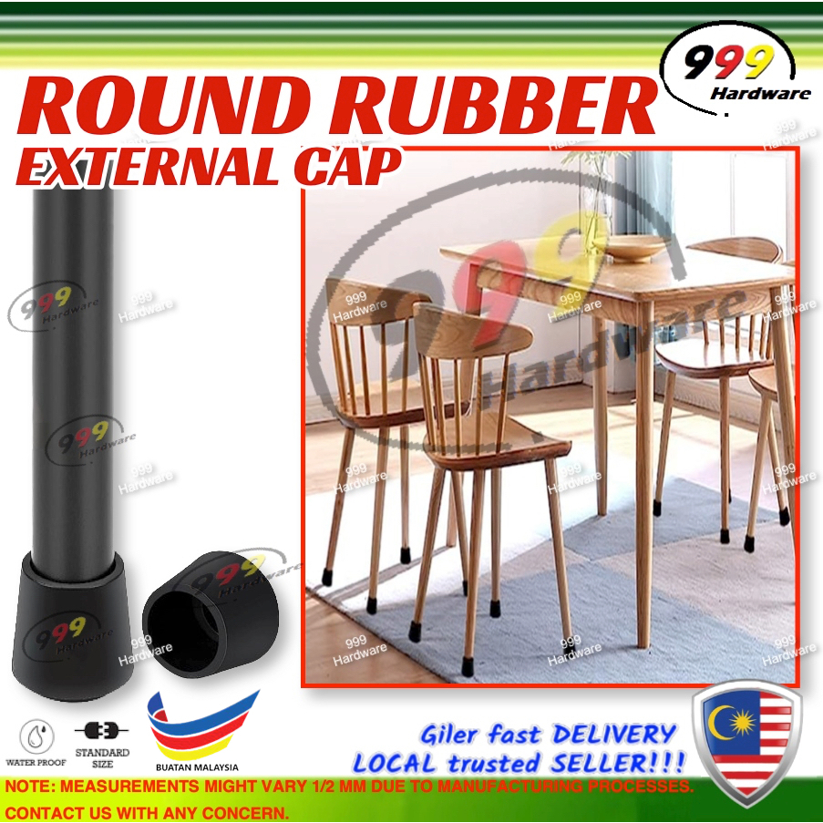 999 ROUND EXTERNAL RUBBER CAP 圆外树膠 / RUBBER LEG TIP / CHAIR TABLE MEJA ...
