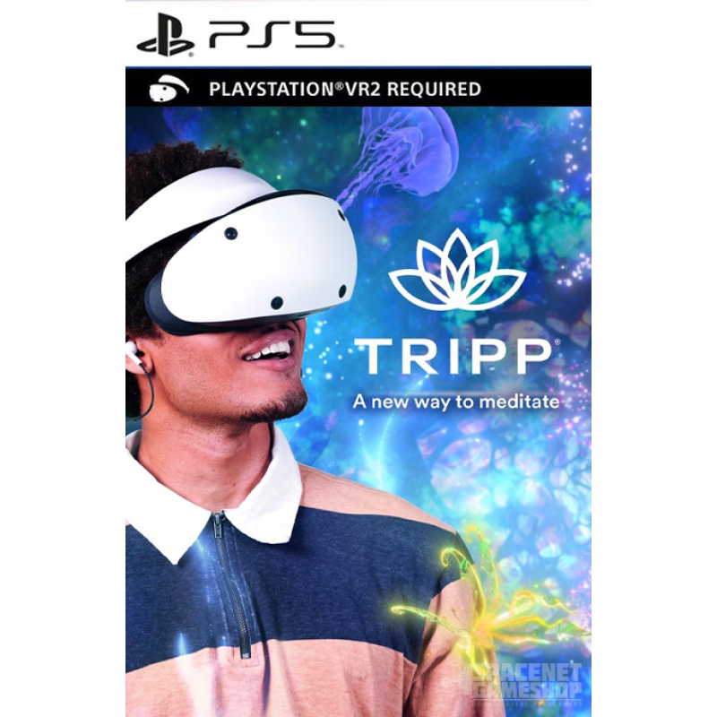 PS5 Tripp A New Way to Meditate Full Game Digital Download PS5 & PSVR2 Tripp | Shopee Malaysia
