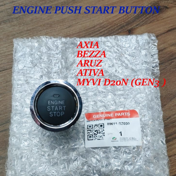89611-BZ030 ENGINE PUSH START SWITCH BUTTON AXIA BEZZA ARUZ MYVI D20N ...