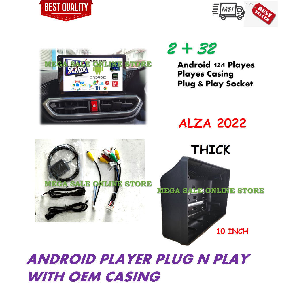 PERODUA ALZA 2022 (THICK) ANDROID PLAYER 10” INCH PLUG N PLAY WITH OEM ...