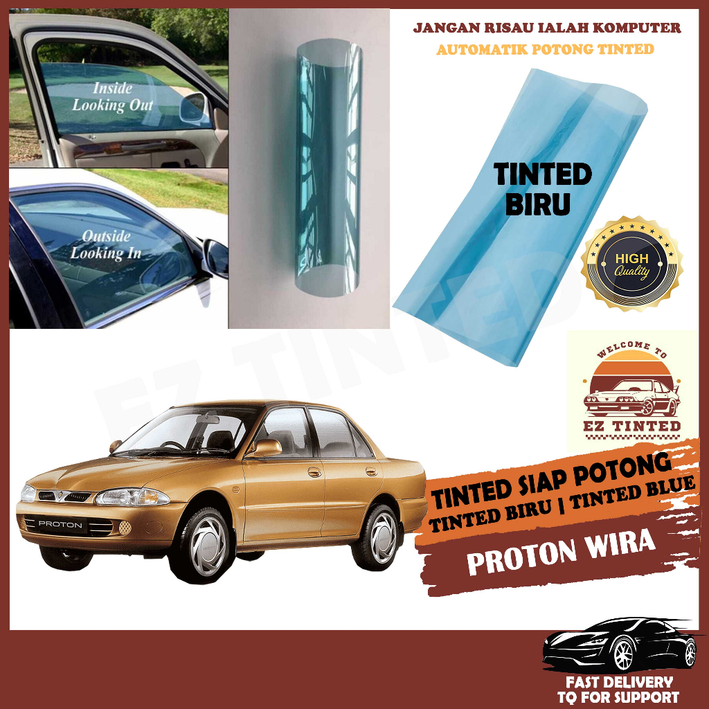 Proton Wira_TINTED CROMAX BIRU/Blue Tinted/ Tinted Kereta /Car Window ...