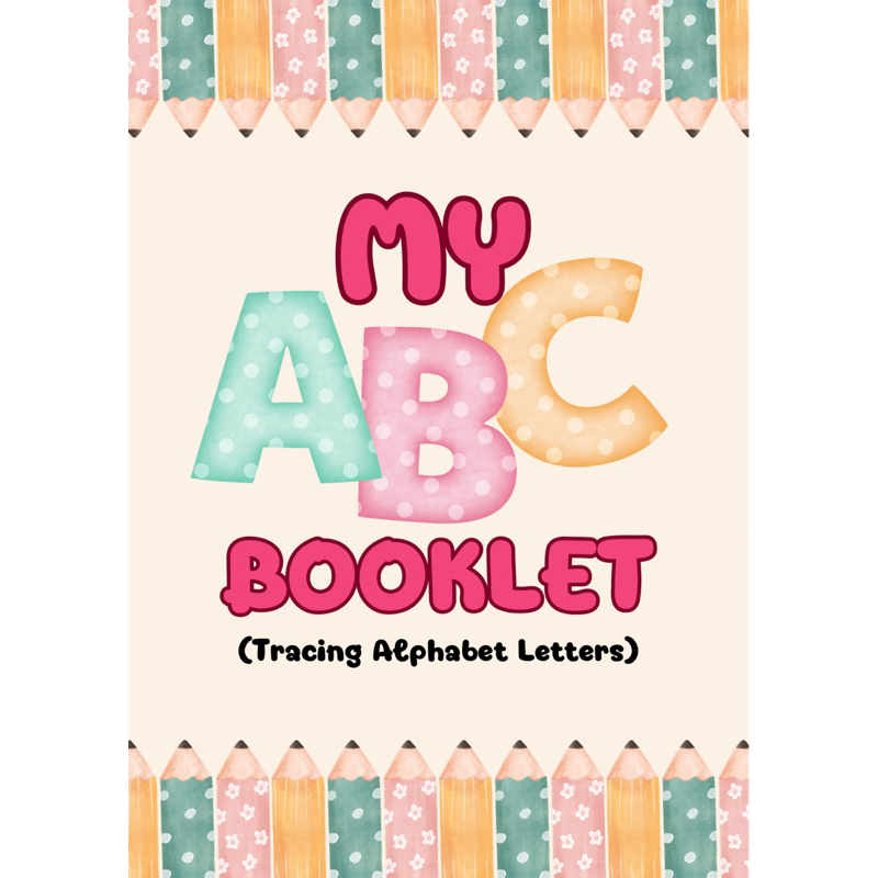 [ Soft Copy/ PDF ] My ABC booklet From A to Z: Colourful Children's ...