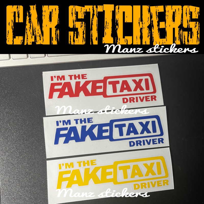 [24 HOURS SHIP] STIKER I’M THE FAKE TAXI DRIVER D2 / CAR STICKER I’M ...