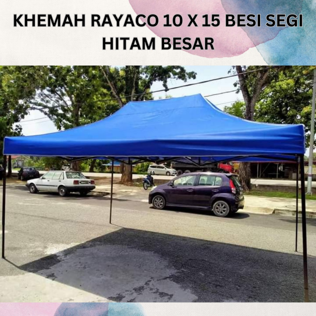 KHEMAH NIAGA RAYACO SAIZ 10ft X 15ft / 3M X 4.5M HEAVYDUTY BESI SEGI ...