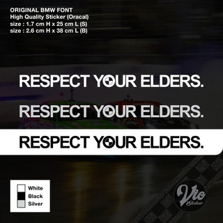 BMW Respect Your Elders Long type Sticker / Decal (High Quality Sticker ...