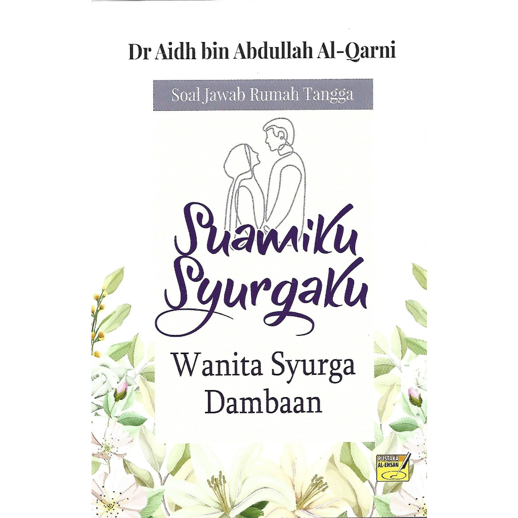 Buku Soal Jawab Rumah Tangga Suamiku Syurgaku Wanita Syurga Dambaan ...