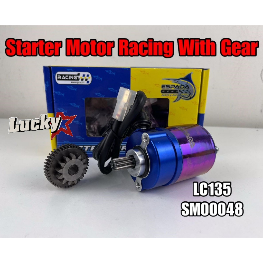 ESPADA LC135 / Y15 RACING STARTER MOTOR (BIG BORE) WITH GEAR SUPER ...