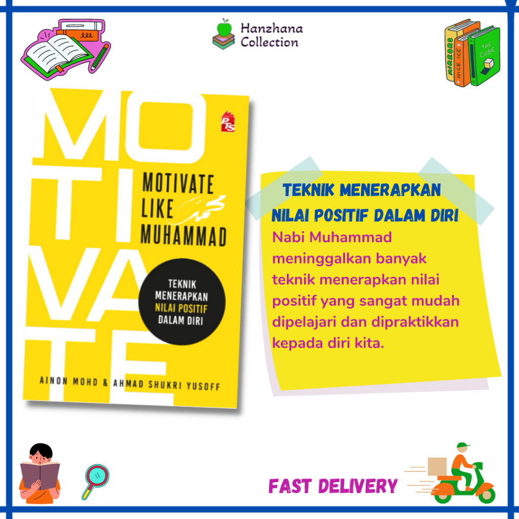 Buku Motivate Like Muhammad : Teknik Menerapkan Nilai Positif Dalam ...