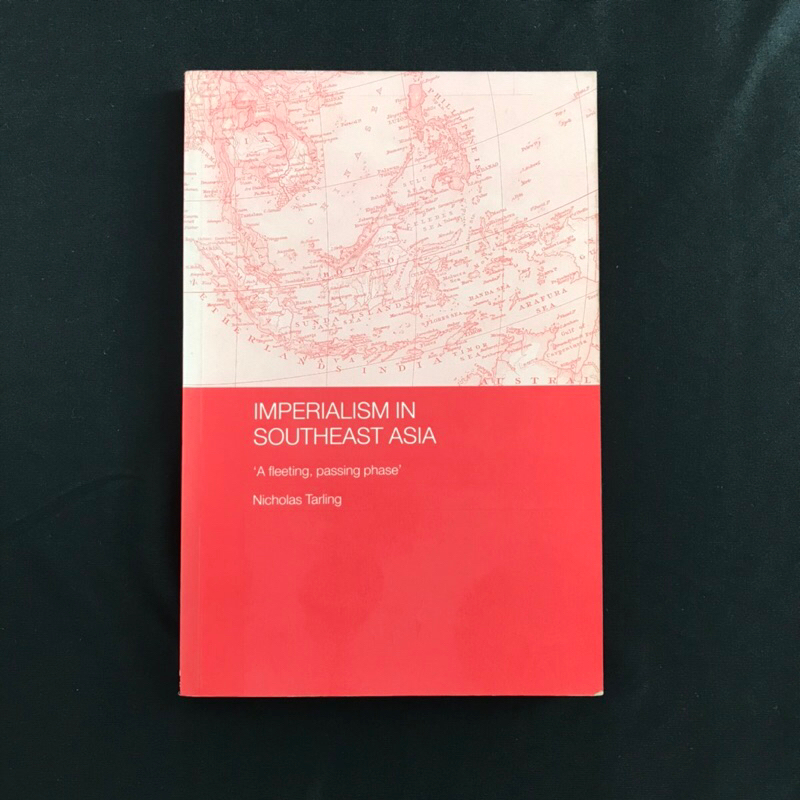 IMPERIALISM IN SOUTHEAST ASIA | Nicholas Tarling {HISTORY, WAR ...