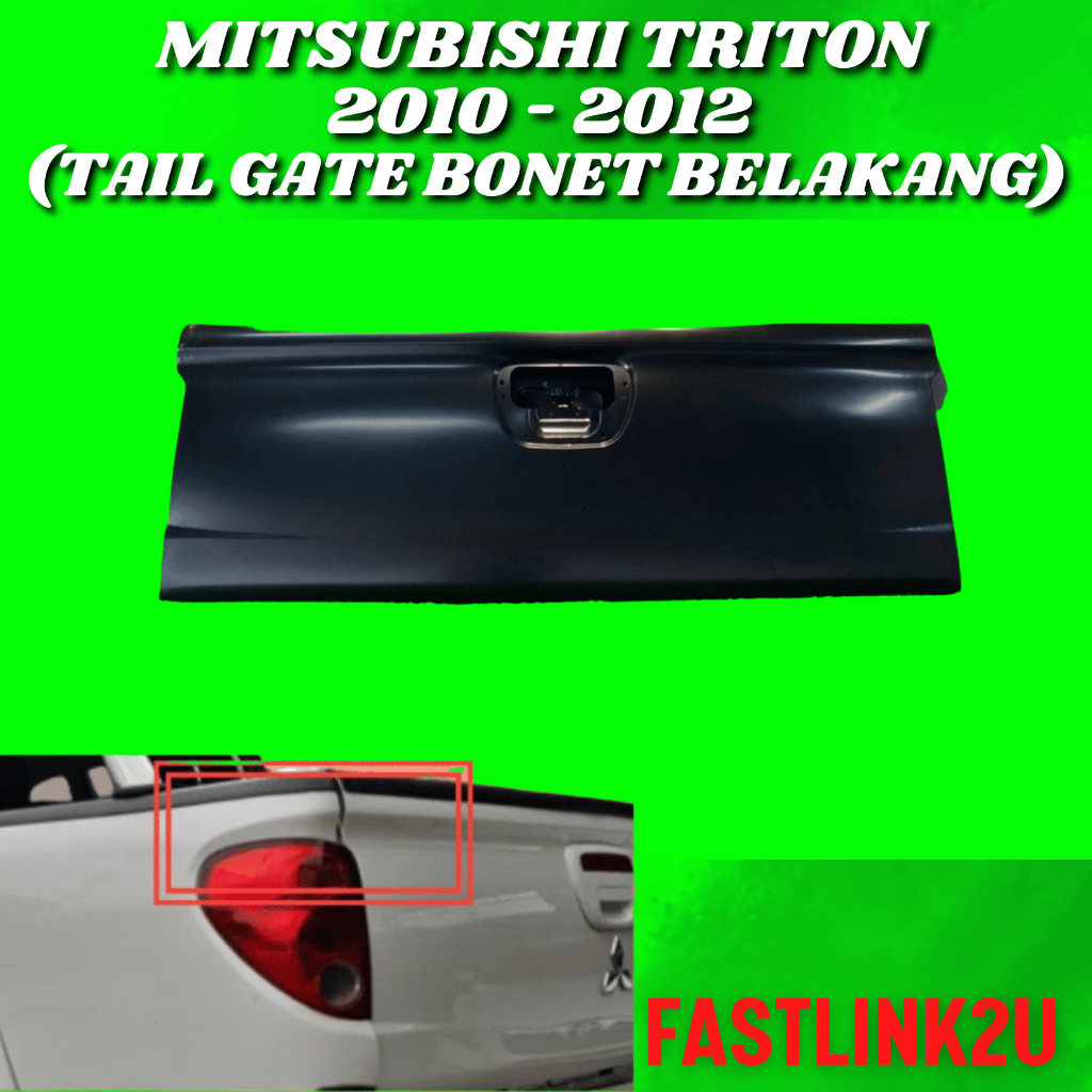 Fastlink Mitsubishi Triton (2010-2012) Only Rear Trunk Lid Tail Gate ...