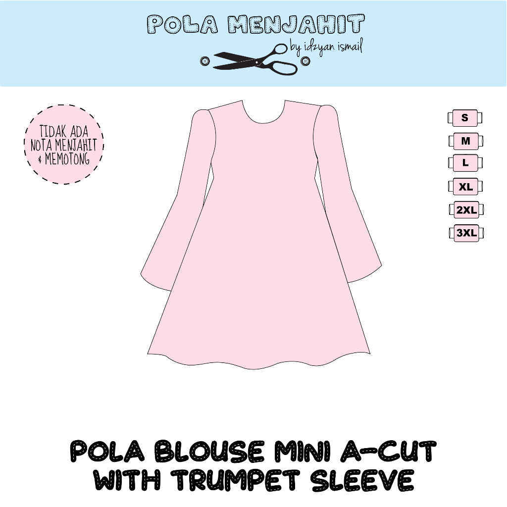 POLA MINI A-CUT DENGAN LENGAN KEMBANG | POLA BLOUSE MUSLIMAH | POLA ...