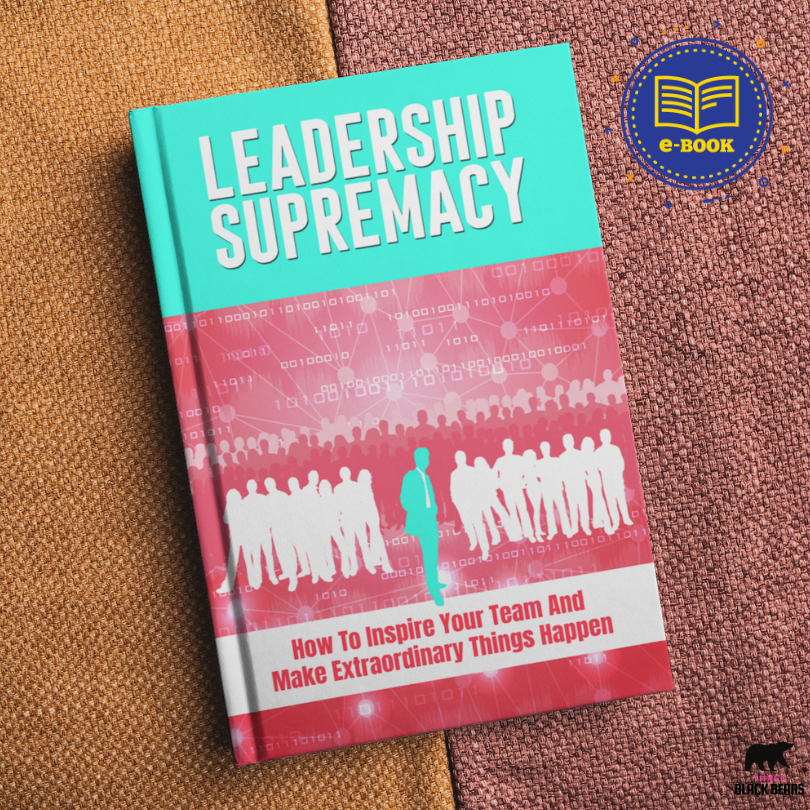 [E-Book] Leadership Supremacy - How To Inspire Your Team And Make ...
