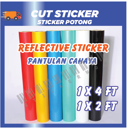 CUT Reflective vinyl Sticker 2ft 4ft stiker pantulan cahaya potong cut ...