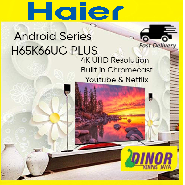 HAIER H65K66UG PLUS 65 inch 4K UHD Android LED TV 安卓电视 | Shopee Malaysia